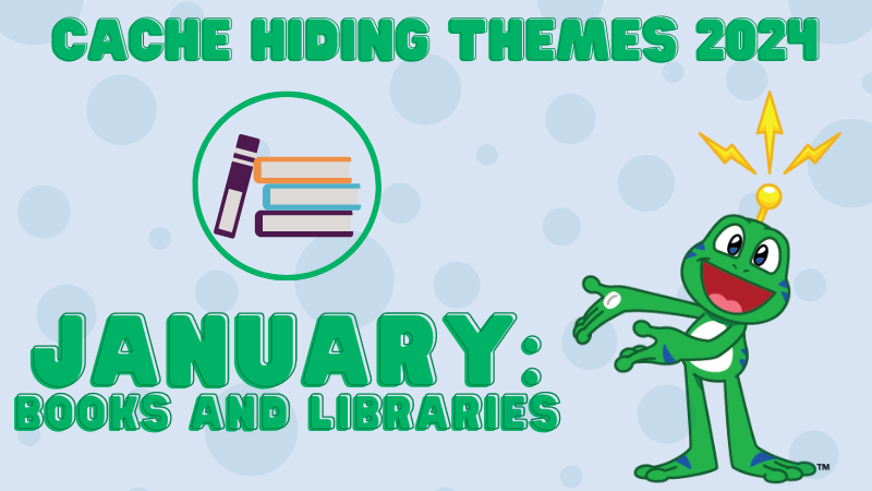 Cache Hiding Themes—January: books and libraries – Official Blog